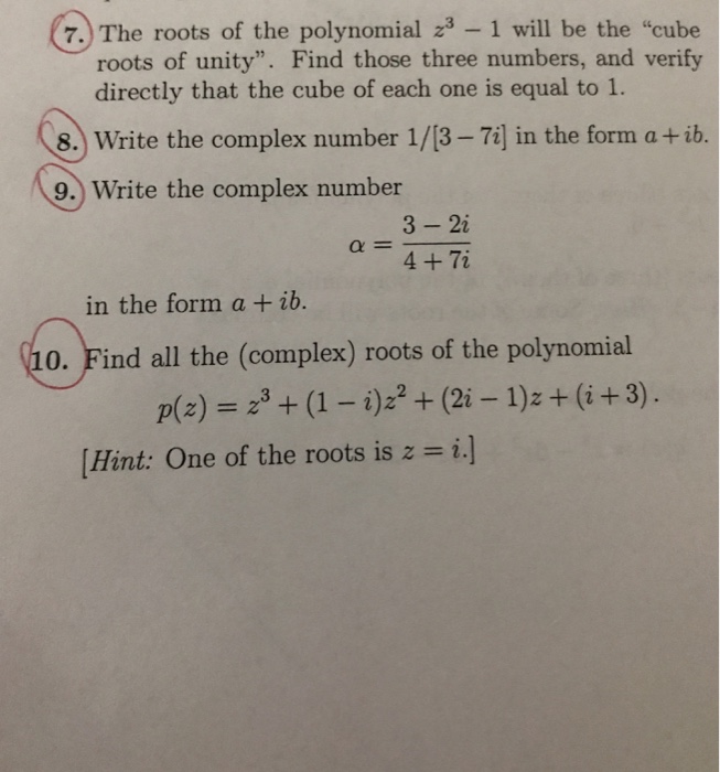 Solved The roots of the polynomial z^3 - 1 will be the "cube | Chegg.com