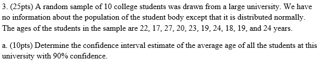 Solved 3. (25pts) A random sample of 10 college students was | Chegg.com