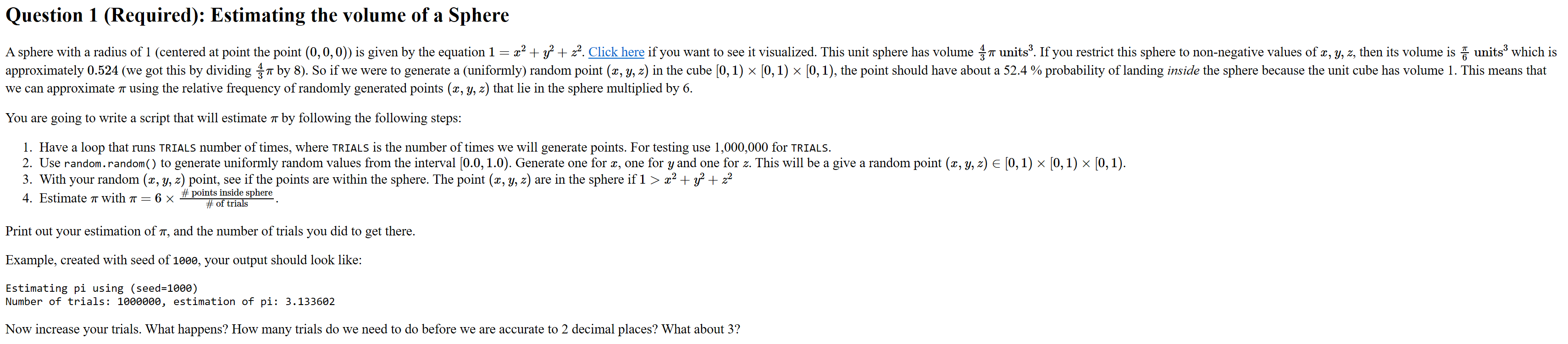 Question 1 (Required): Estimating the volume of a | Chegg.com