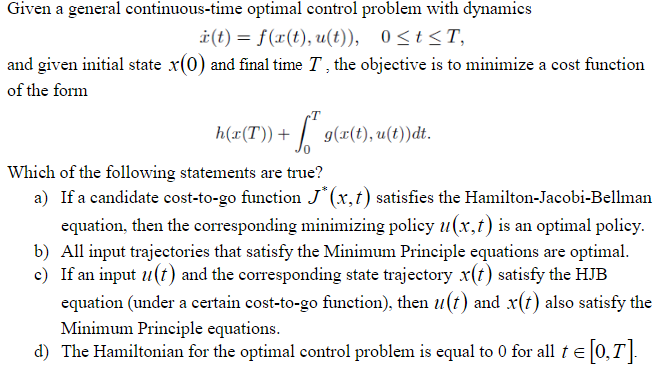Solved Given A General Continuous Time Optimal Control