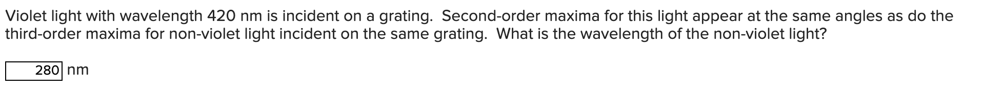Solved Violet light with wavelength 420 nm is incident on a | Chegg.com