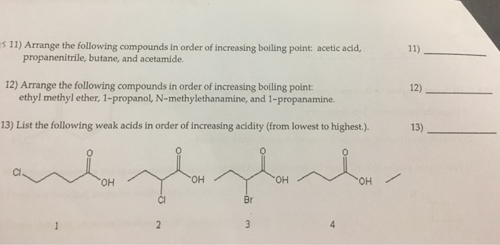Solved Arrange the following compounds in order of | Chegg.com