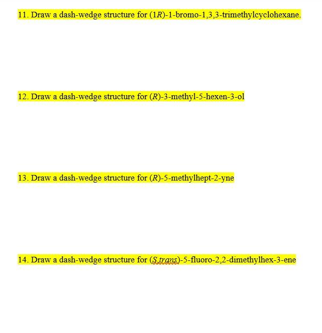 Solved 11. Draw a dash-wedge structure for | Chegg.com