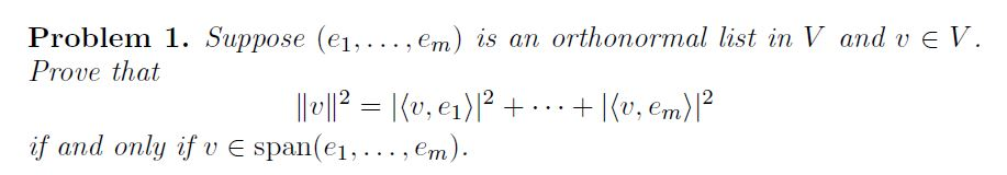 Solved Problem 1. Suppose (e1,. .. , em) is an orthonormal | Chegg.com