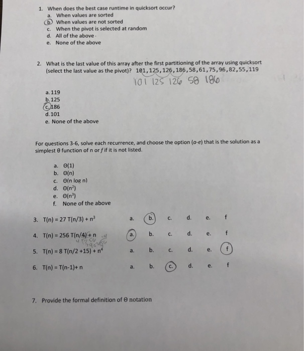 Solved When does the best case runtime in quicksort occur? | Chegg.com