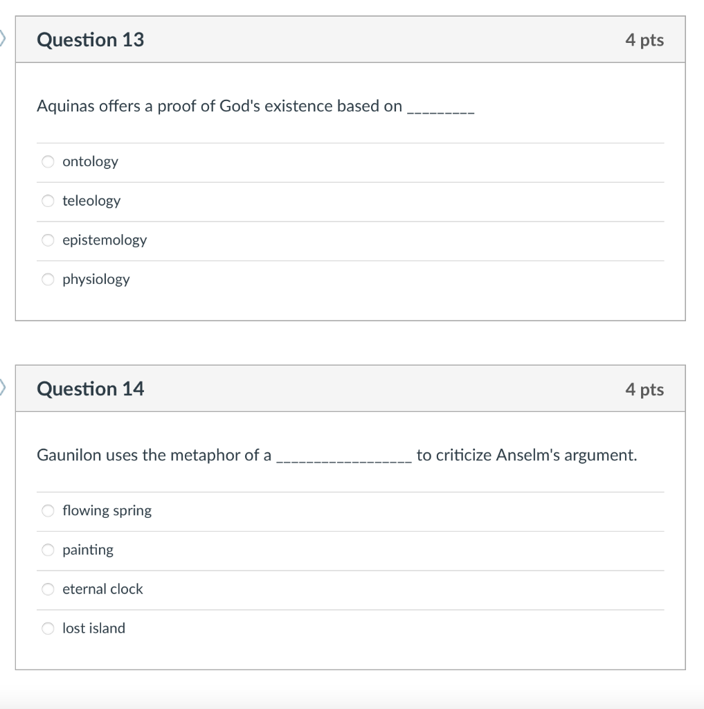 Solved Question 13 Aquinas offers a proof of God's existence | Chegg.com