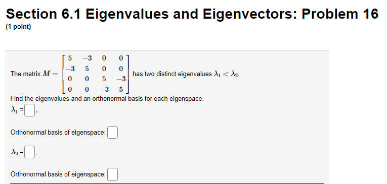Solved Section 6.1 Eigenvalues and Eigenvectors: Problem 16 | Chegg.com