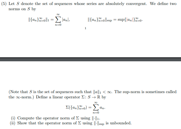 Solved (5) Let S denote the set of sequences whose series | Chegg.com