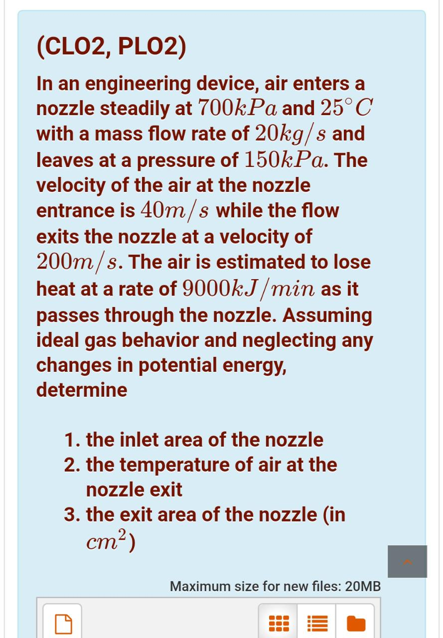 Solved (CLO2, PLO2) In an engineering device, air enters a | Chegg.com
