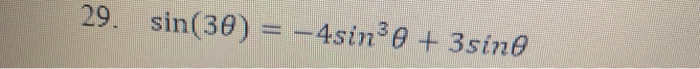 Solved sin(3 theta) = -4 sin^3 theta + 3sin theta | Chegg.com