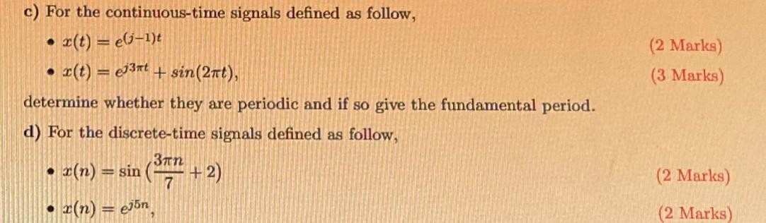 Solved c) For the continuous-time signals defined as follow, | Chegg.com