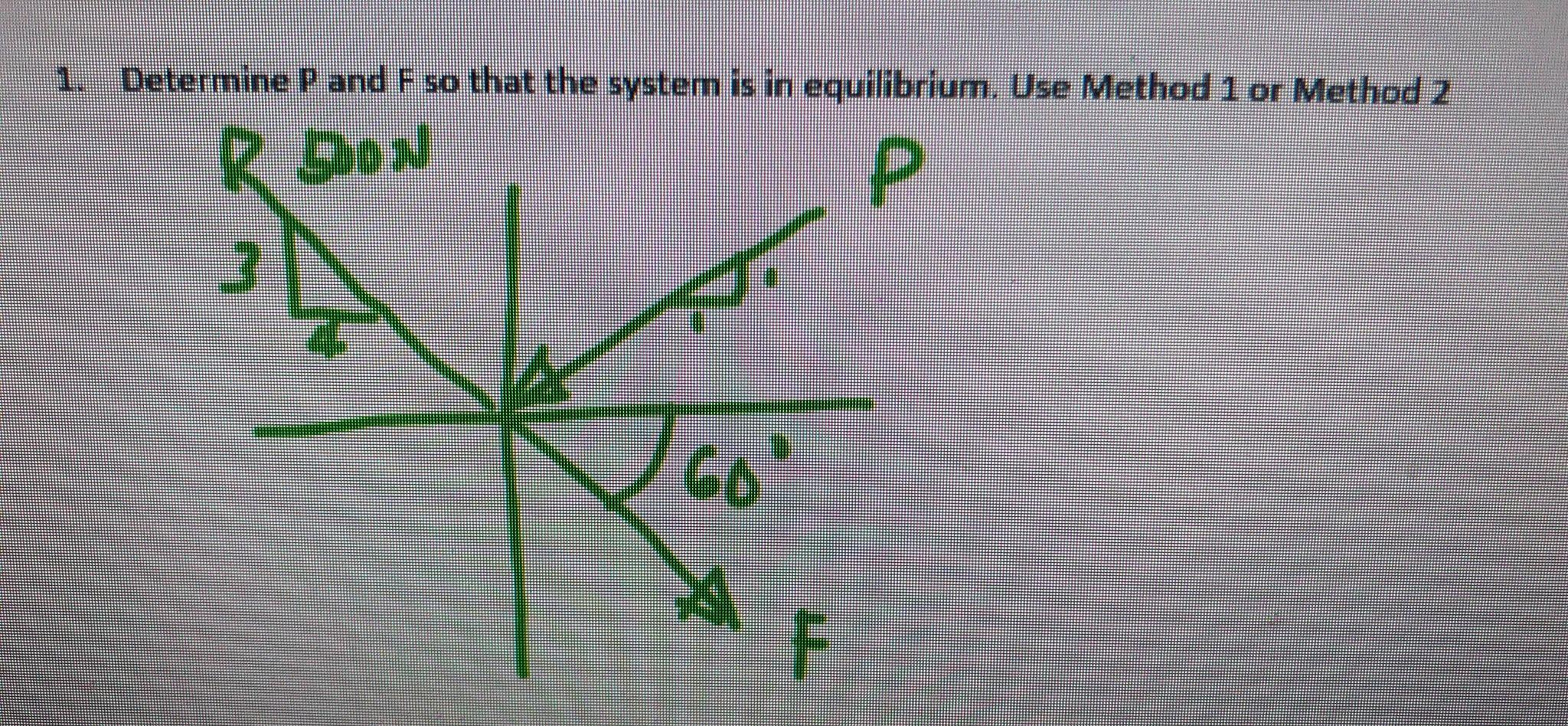 Solved 1. Determine P and F so that the system is in | Chegg.com