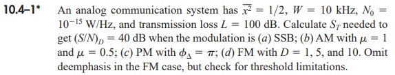 Solved An Analog Communication System Has X2 1 2 W 10khz N0