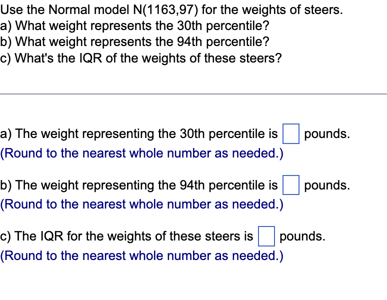 Solved Use the Normal model N(1163,97) for the weights of | Chegg.com