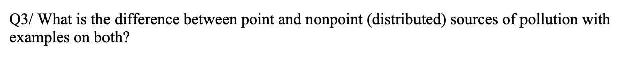 Solved Q3/ What is the difference between point and nonpoint | Chegg.com