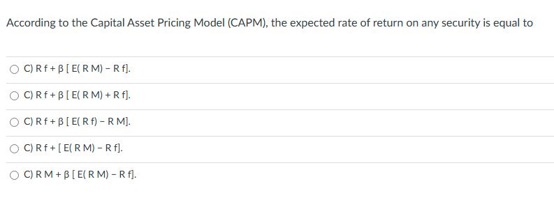 Solved According to the Capital Asset Pricing Model (CAPM), | Chegg.com