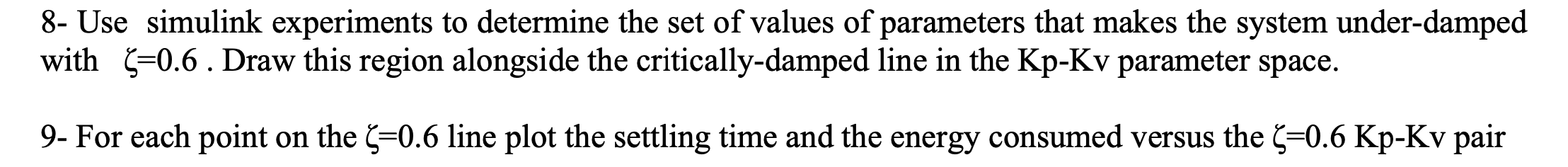 Solved The servo-process: The servo-process is a DC motor in | Chegg.com
