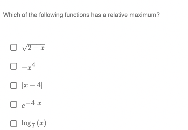 Solved Which of the following functions has a relative | Chegg.com