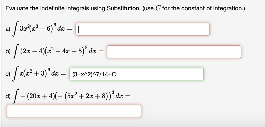 Solved Evaluate the indefinite integrals using Substitution. | Chegg.com