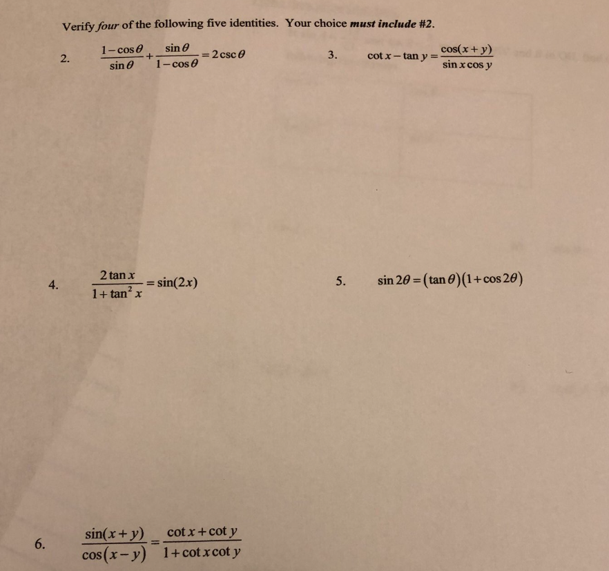 Solved Verify four of the following five identities. Your | Chegg.com