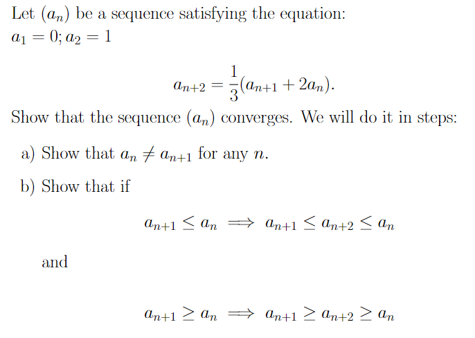 Solved Let (an) be a sequence satisfying the equation: a1 a₁ | Chegg.com