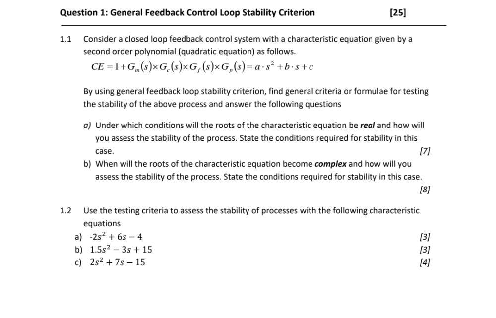 Solved 11 Consider A Closed Loop Feedback Control System 7985