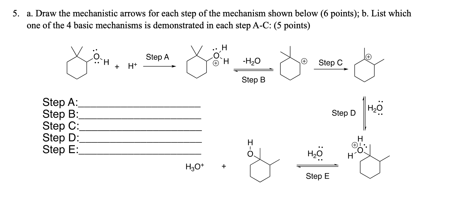 Solved a. Draw the mechanistic arrows for each step of the | Chegg.com