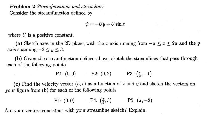 Solved Problem 2 Streamfunctions and streamlines Consider | Chegg.com