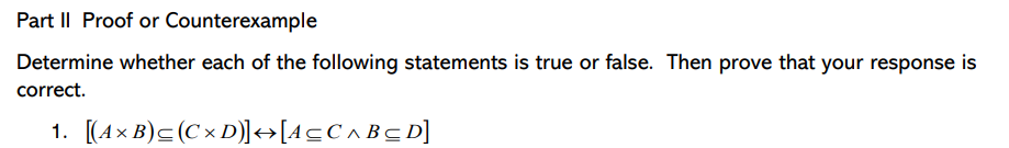Solved Part II Proof or Counterexample Determine whether | Chegg.com