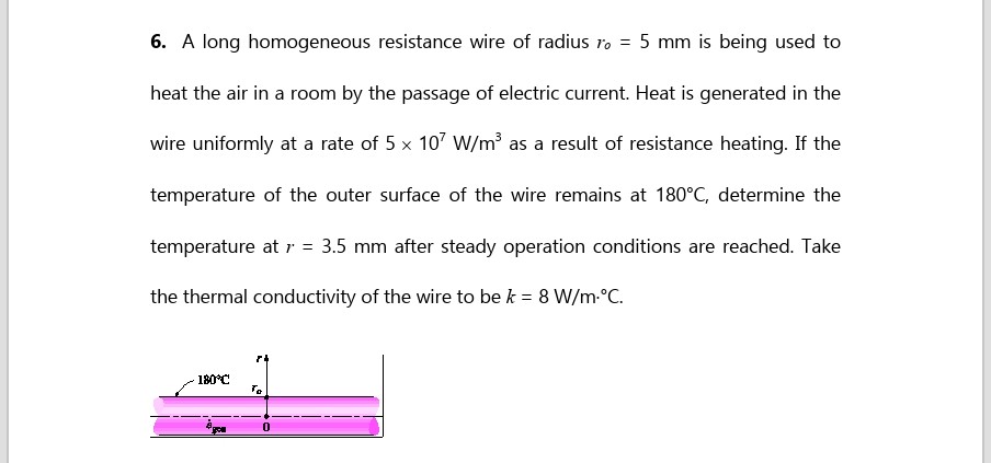 Solved A long homogeneous resistance wire of radius r0=5mm | Chegg.com