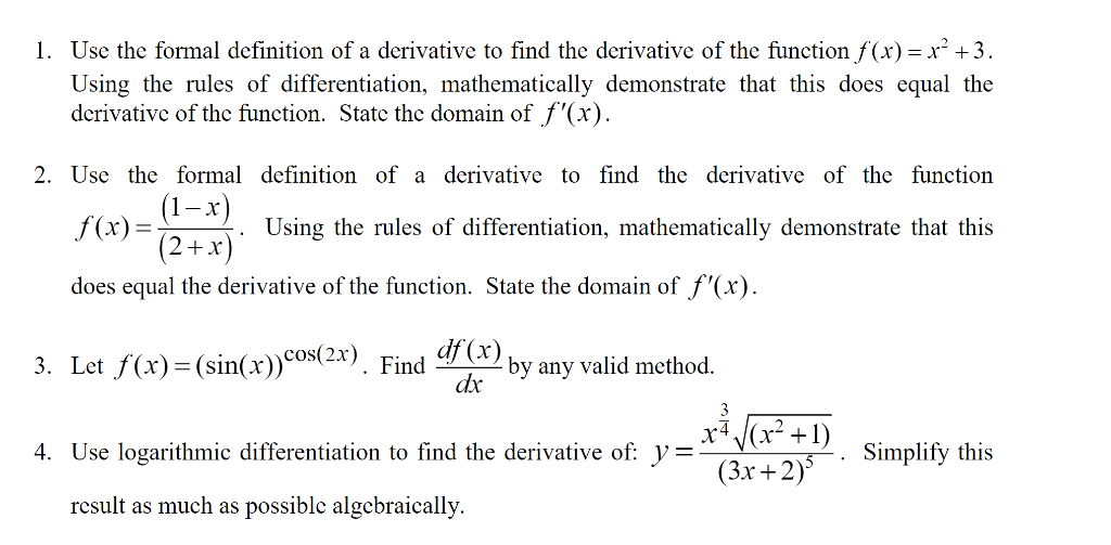 Solved 1. Use the formal definition of a derivative to find | Chegg.com