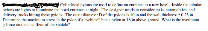 Solved Cylindrical pylons are used to define an entrance to | Chegg.com