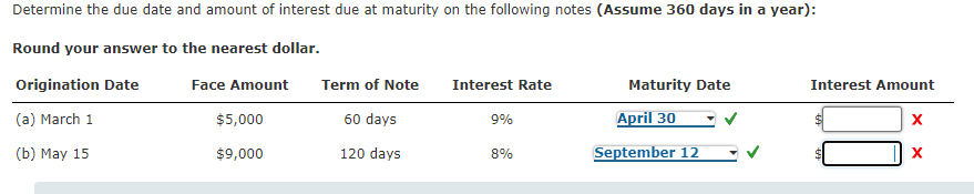 Solved Determine the due date and amount of interest due at | Chegg.com