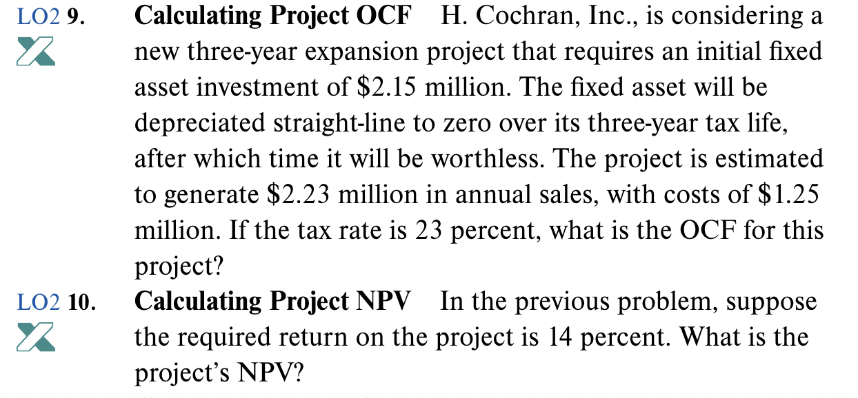 Solved 9. Calculating Project OCF H. Cochran, Inc., is | Chegg.com