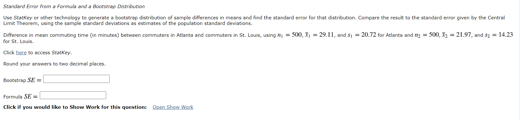 Solved Standard Error from a Formula and a Bootstrap | Chegg.com