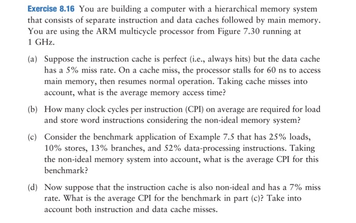 Solved Exercise 8.16 You are building a computer with a | Chegg.com