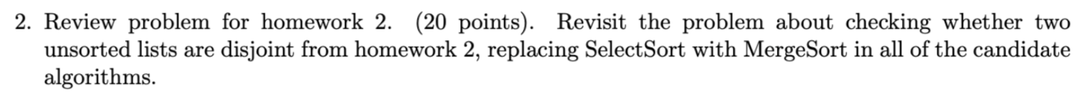Solved Review problem for homework 2. (20 ﻿points). ﻿Revisit | Chegg.com