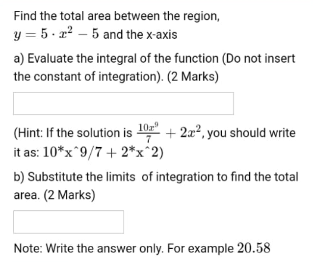 Solved Find the total area between the region, y = 5. x2 – 5 | Chegg.com