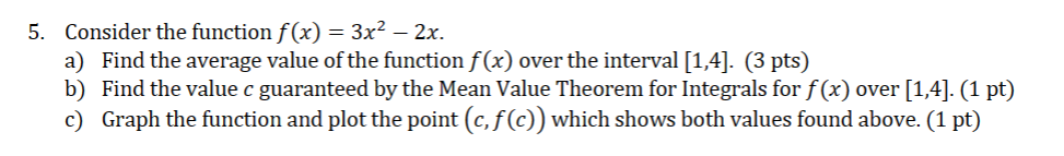 Solved 5. Consider the function f(x)=3x2−2x. a) Find the | Chegg.com