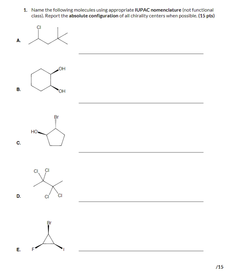 Solved 1. Name the following molecules using appropriate | Chegg.com