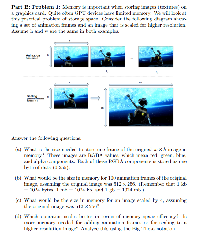 Solved Part B: Problem 1: Memory is important when storing | Chegg.com