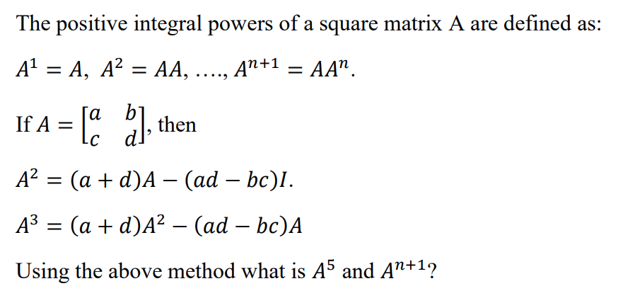 Solved The positive integral powers of a square matrix A are | Chegg.com