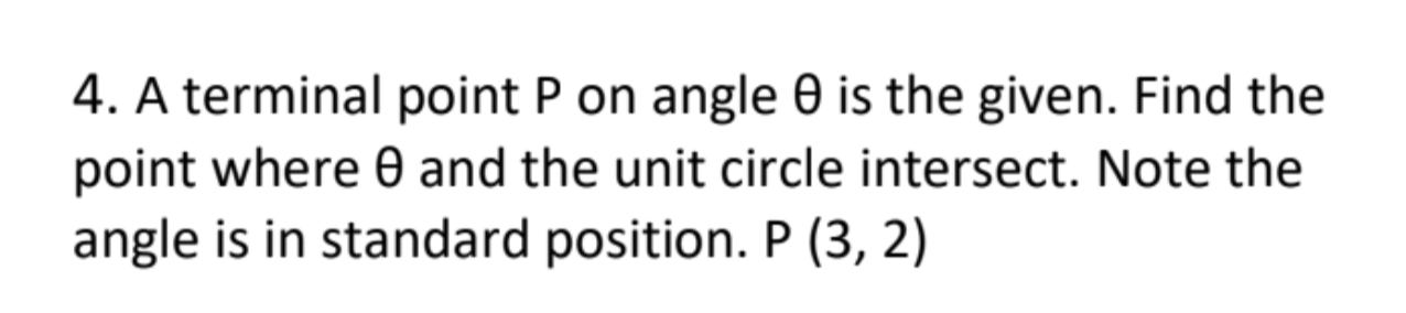 Solved A terminal point P ﻿on angle θ ﻿is the given. Find | Chegg.com