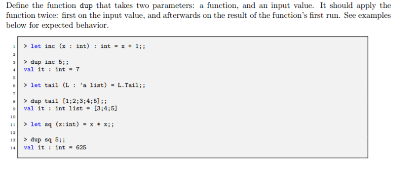 Define The Function Dup That Takes Two Parameters A 