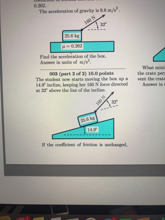 Solved 0.262. The acceleration of gravity is 9.8 m/s2. 25.6 | Chegg.com