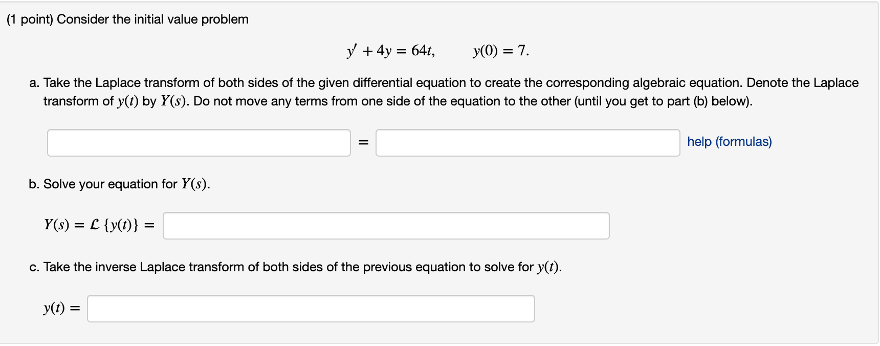Solved (1 point) Consider the initial value problem y + 4y = | Chegg.com