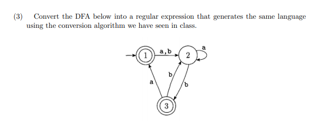 Solved (3) Convert the DFA below into a regular expression | Chegg.com