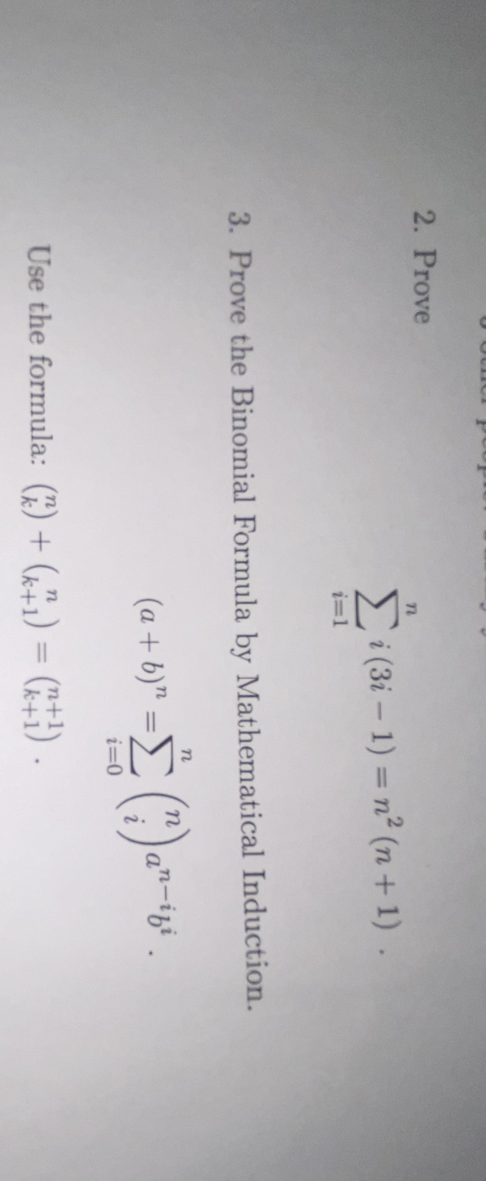 Solved 2. Prove ∑i=1ni(3i−1)=n2(n+1) 3. Prove the Binomial | Chegg.com