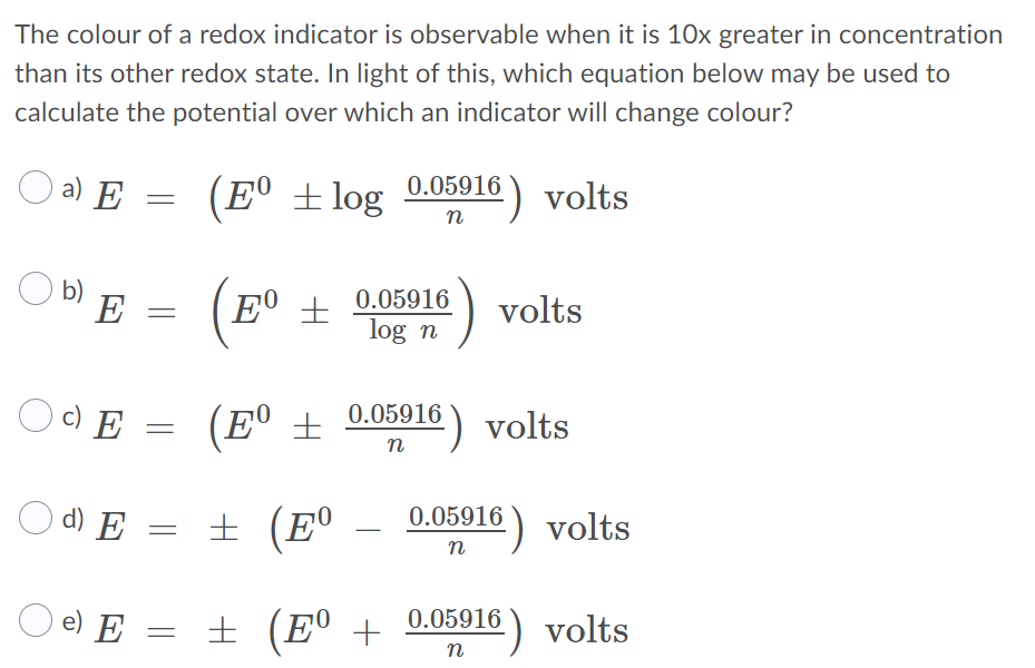 Solved The colour of a redox indicator is observable when it | Chegg.com