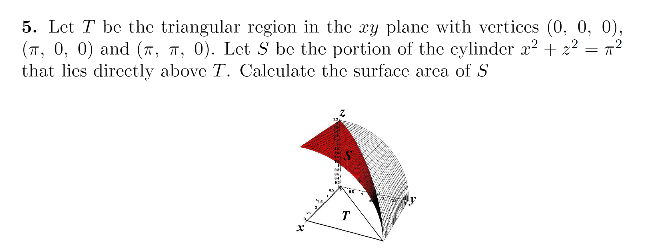 Solved 5. Let T be the triangular region in the xy plane | Chegg.com